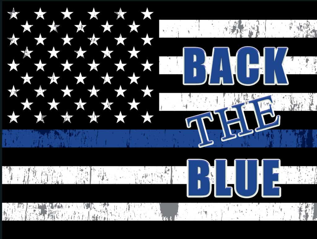Back The Blue Yard Sign – Gorilla Cards LLC | 614.843.2259